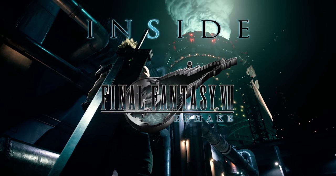 The complete ‘Inside FINAL FANTASY VII REMAKE’ series is out now - UnGeek