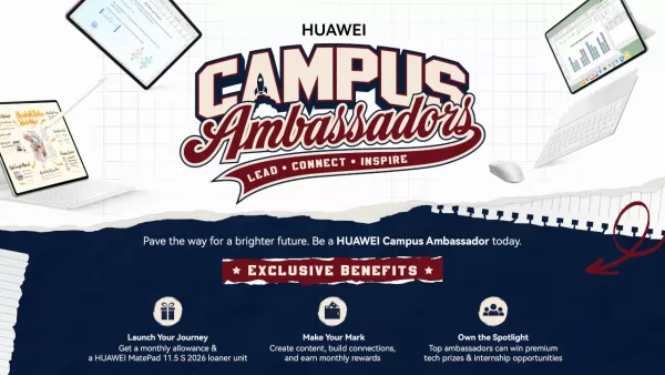 HUAWEI invites students to apply for a chance to become one of the new ...